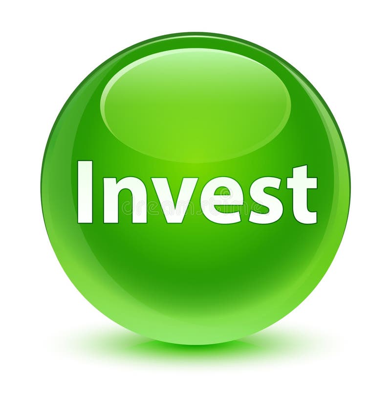 Invest Glassy Green Round Button Stock Illustration - Illustration of ...