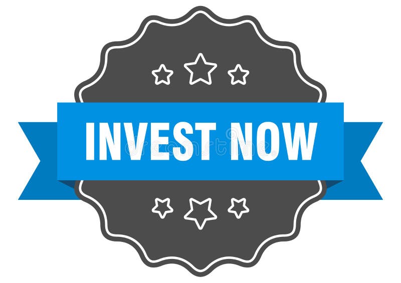Invest now label stock vector. Illustration of vintage - 194920311