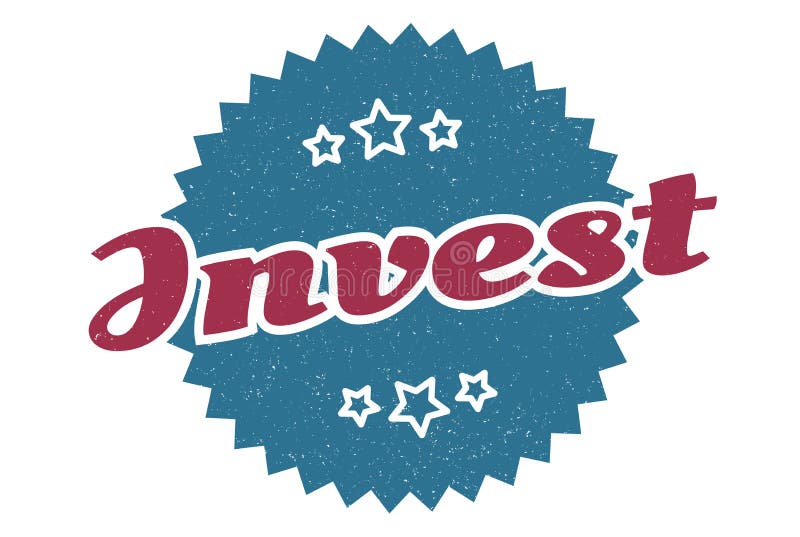 Invest Sign. Invest Vintage Retro Label Stock Vector - Illustration of ...