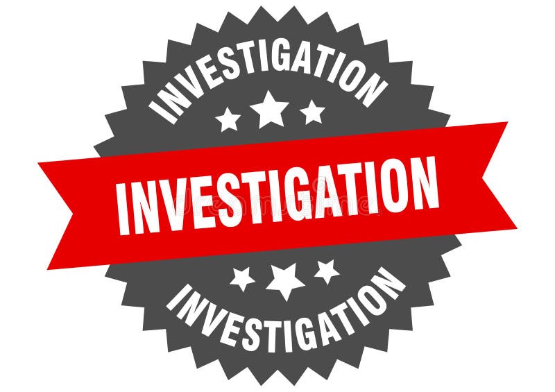 Investigation Sign. Investigation Grunge Stamp Stock Vector ...
