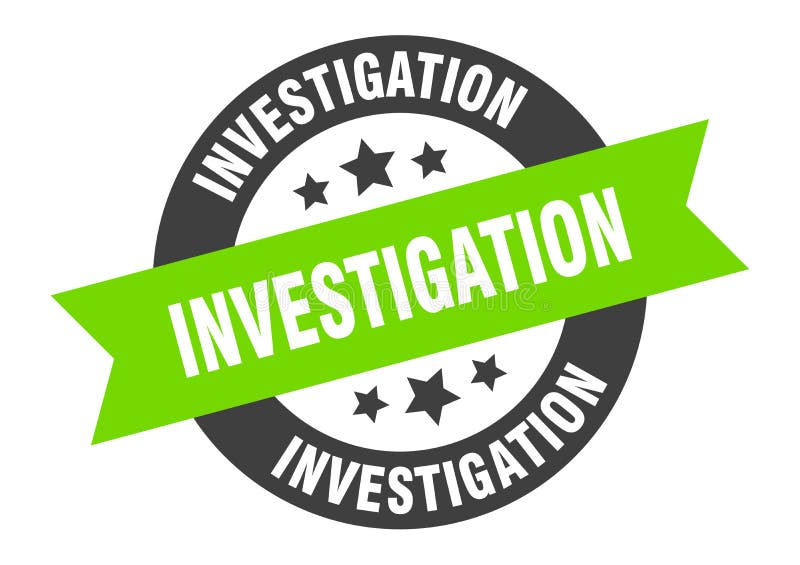 Investigation Round Ribbon Isolated Label. Investigation Sign Stock ...