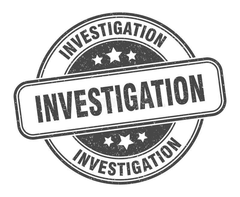 Investigation Stamp. Investigation Round Grunge Sign Stock Vector ...