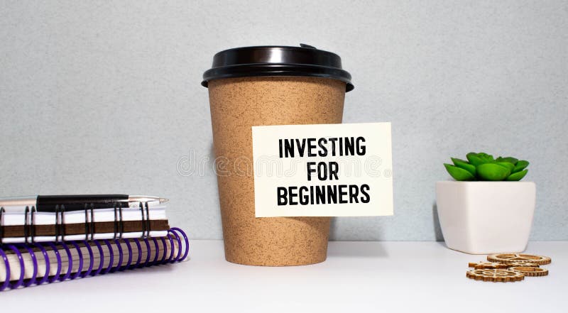 INVESTING for BEGINNERS . Text on White Paper on Gray Background Stock ...