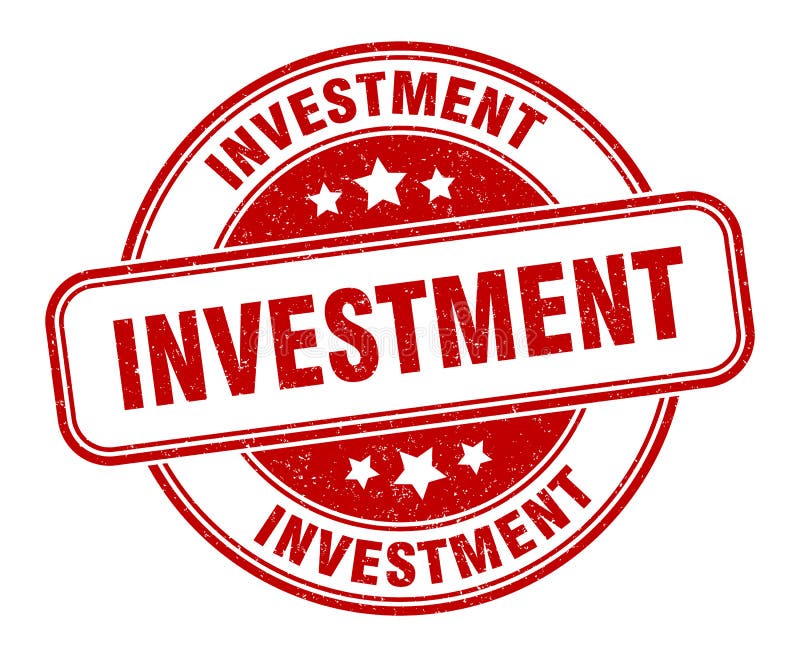 Investment Stamp. Investment Round Grunge Sign Stock Vector ...