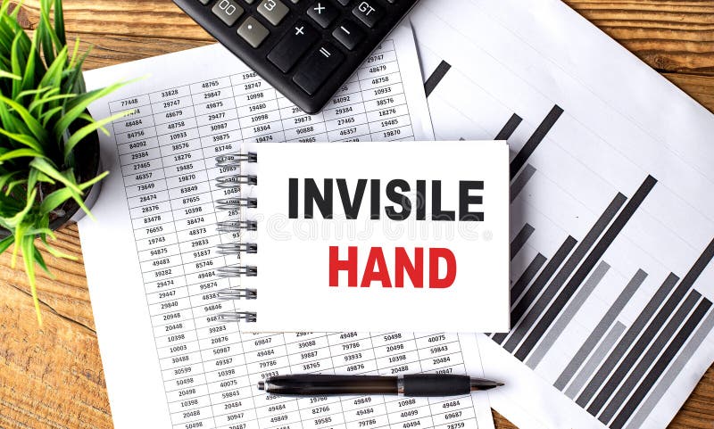 INVISIBLE HAND Text on a Notebook with Chart and Calculator Stock Image ...
