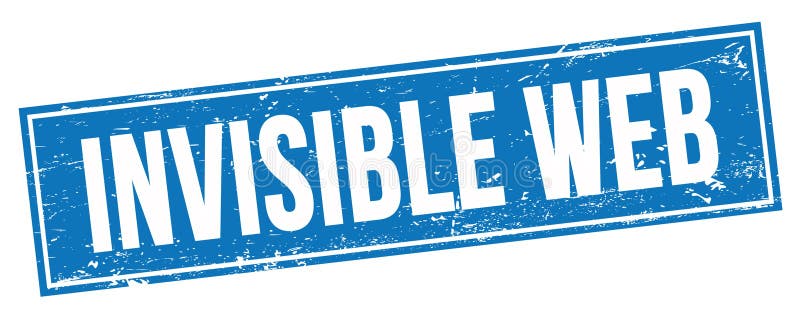 INVISIBLE WEB Text on Blue Grungy Rectangle Stamp Stock Illustration ...
