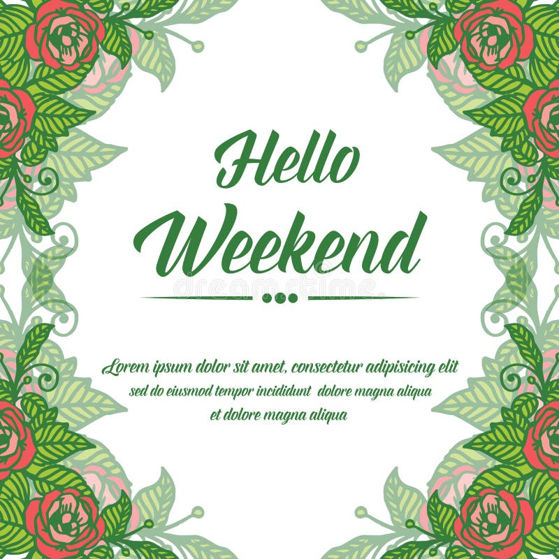 Invitation Card Hello Weekend, with Graphic Red Rose Flower Frame ...