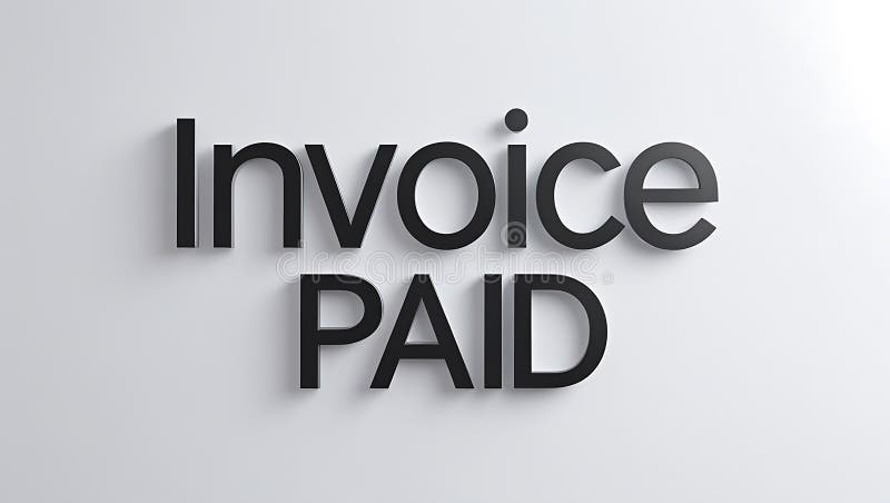 Invoice Paid Notification in Bold Text with Minimalistic Style Stock ...