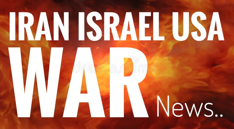 IRAN ISRAEL USA War News Header Stock Photo - Image of header, israel ...