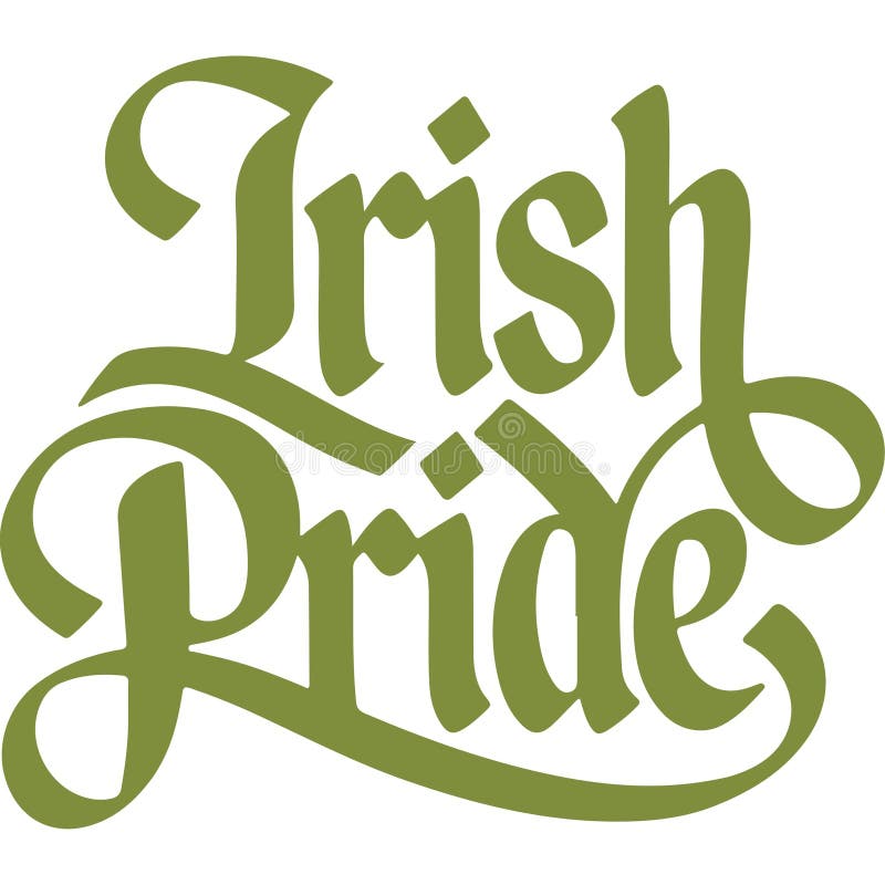 Irish Pride Calligraphy Graphic Design Stock Vector - Illustration of ...