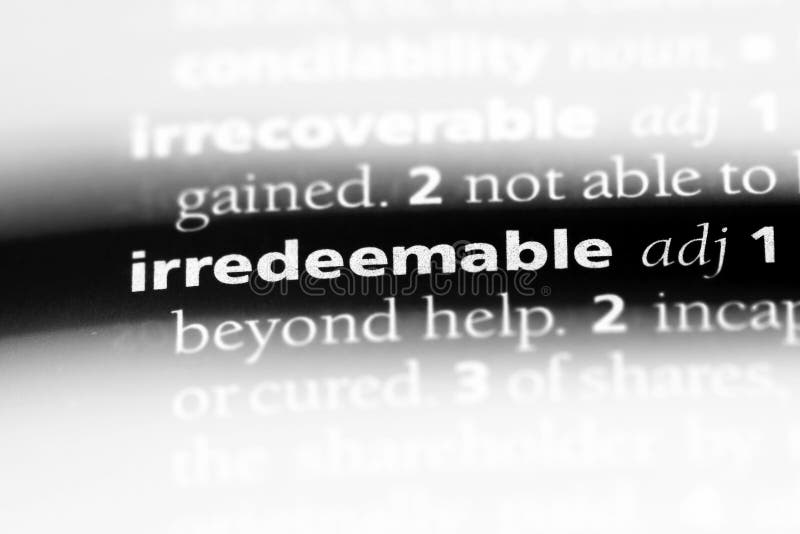 Irredeemable Word Stock Photos - Free & Royalty-Free Stock Photos from ...