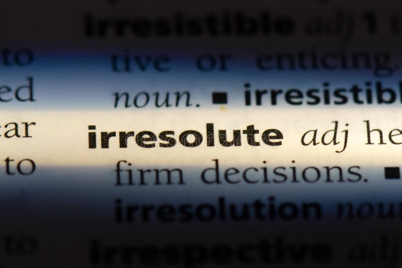 Irresolute stock image. Image of dictionary, text, paper - 126533083
