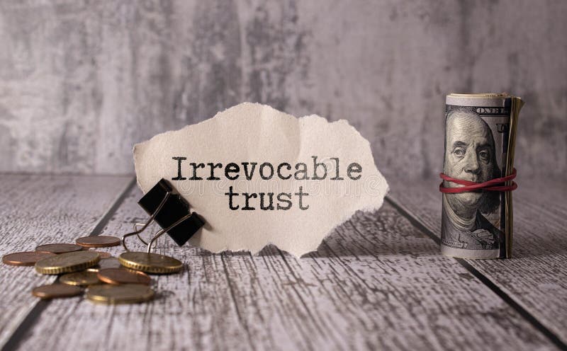 Irrevocable Trust Text on White Sticker and Pen. Stock Image - Image of ...