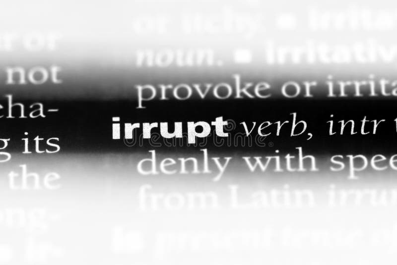Irrupt Word Stock Photos - Free & Royalty-Free Stock Photos from Dreamstime