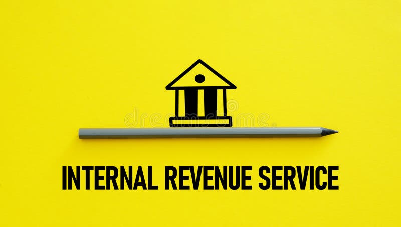 IRS Internal Revenue Service is Shown Using the Text Stock Image ...