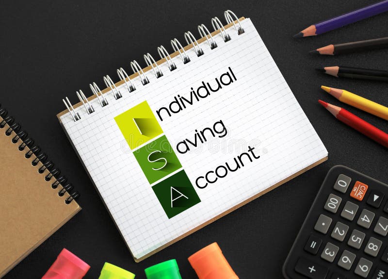 ISA - Individual Saving Account Acronym on Notepad, Business Concept ...