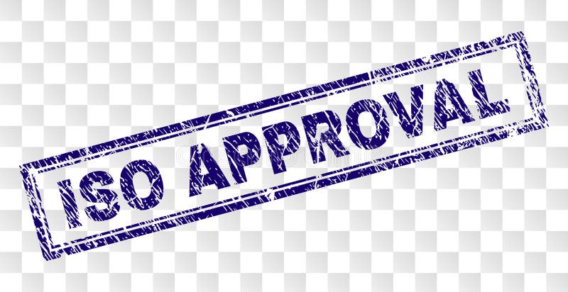 Grunge ISO APPROVAL Rectangle Stamp Stock Vector - Illustration of ...