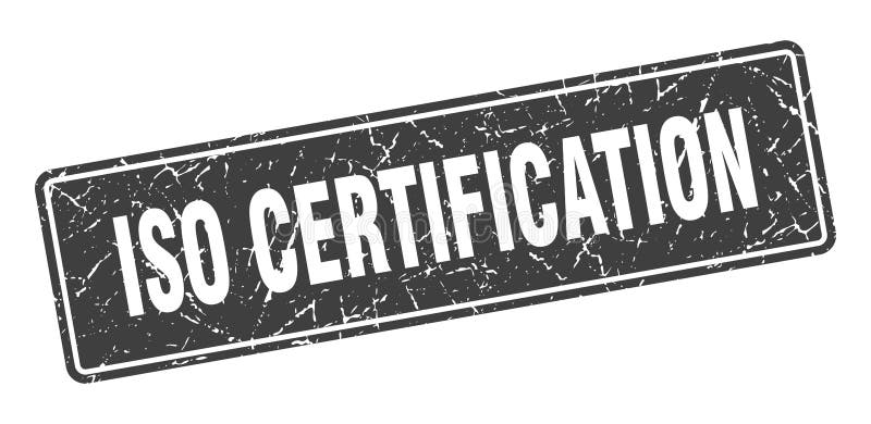 Iso Certification Sign. Iso Certification Grunge Stamp Stock Vector ...