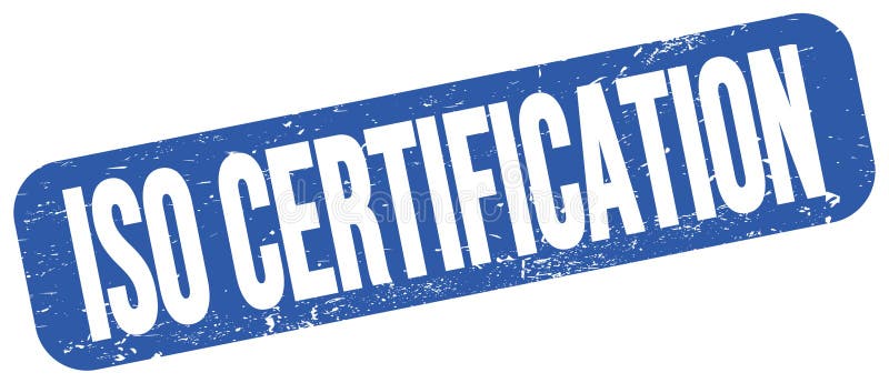 ISO CERTIFICATION Text on Blue Grungy Stamp Sign Stock Illustration ...