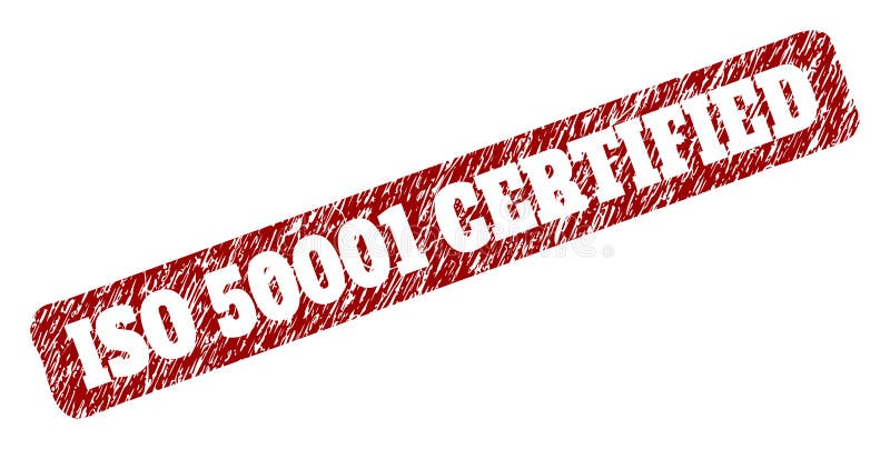 ISO 50001 CERTIFIED Red Rounded Rough Rectangular Stamp with Grunged Surfaces 向量例证 - 插画 包括有 质量 ...