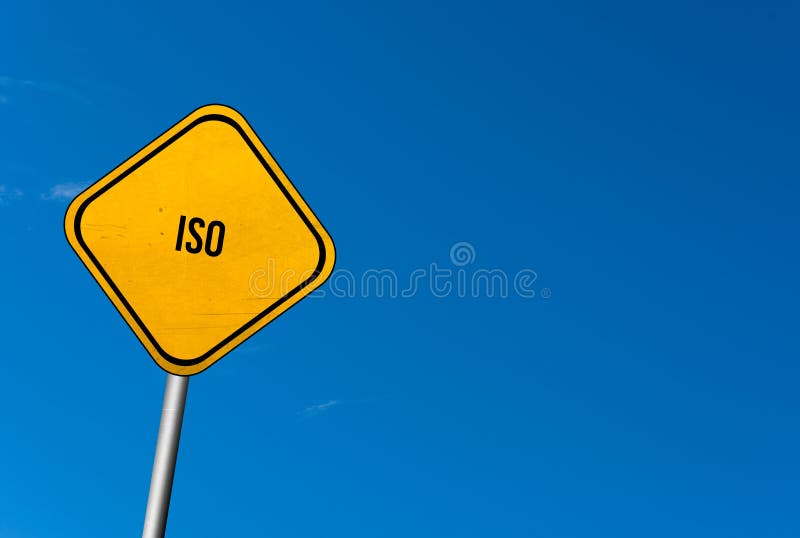Iso - Yellow Sign with Blue Sky Stock Image - Image of space, social ...