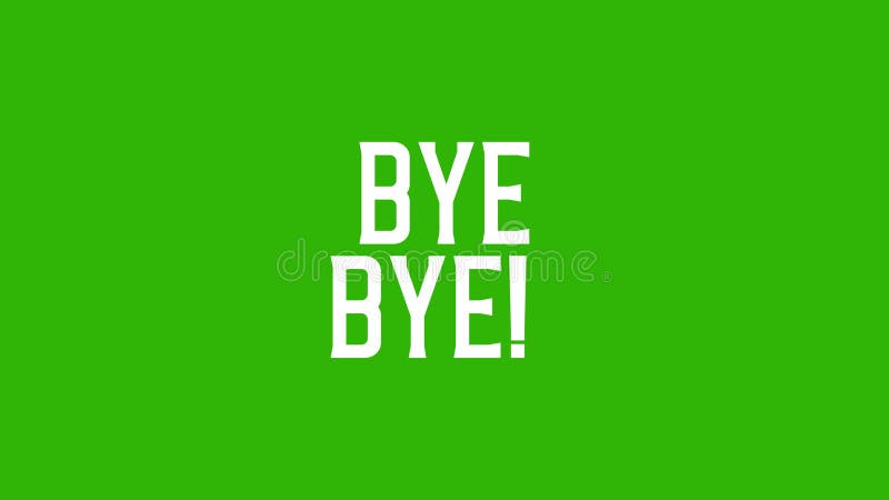 Isolated, Animated Text of `Bye Bye` in Green Screen Stock Video ...
