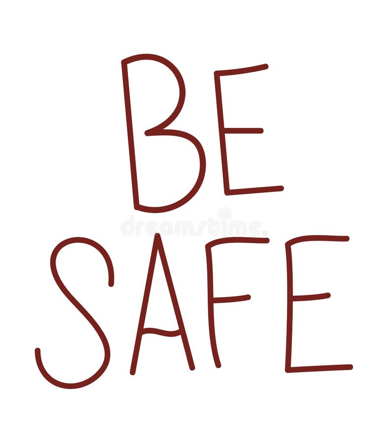 Isolated Be Safe Text Vector Design Stock Vector - Illustration of ...