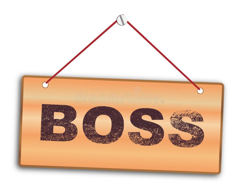 Boss sign stock illustration. Illustration of letters - 12040166