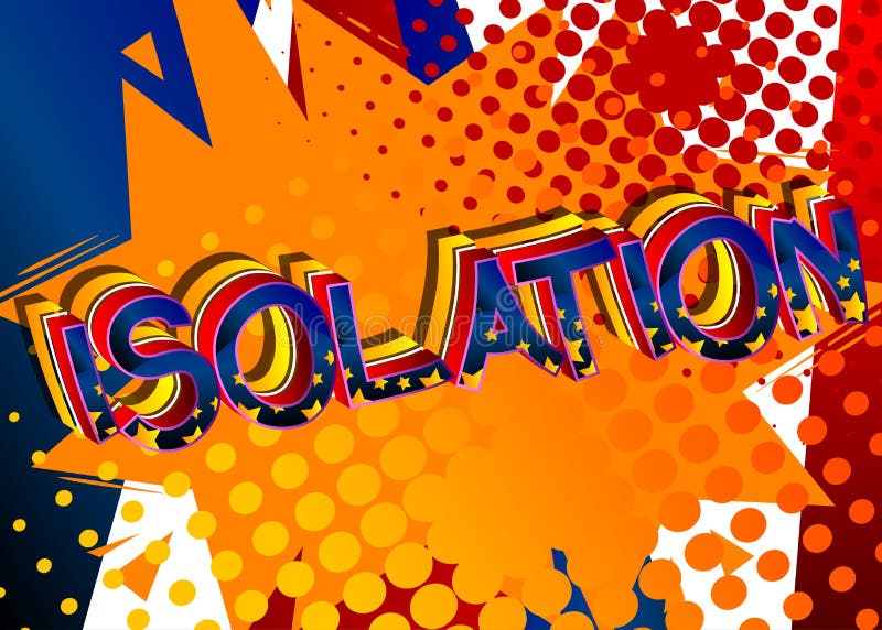 Isolation. Comic Book Style Cartoon Words Stock Vector - Illustration ...