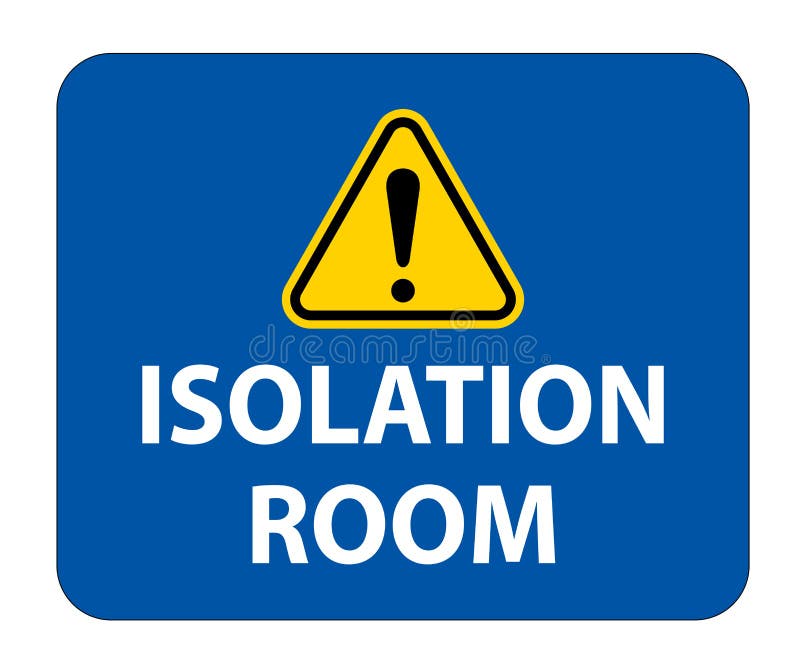 Isolation Room Sign on White Background,Vector Illustration EPS.10 ...