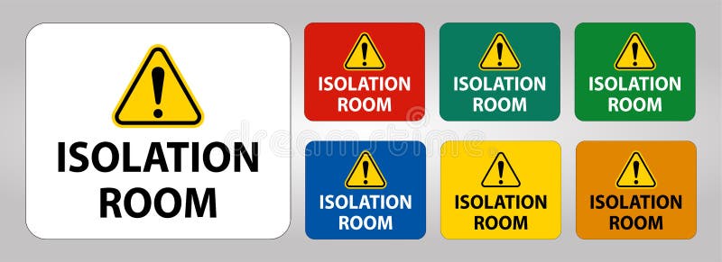 Isolation Room Sign on White Background,Vector Illustration EPS.10 ...