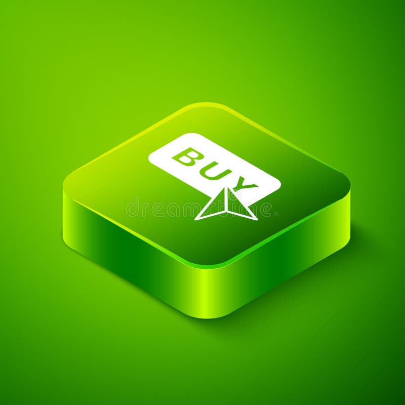 Isometric Buy Button Icon Isolated on Green Background. Green Square ...