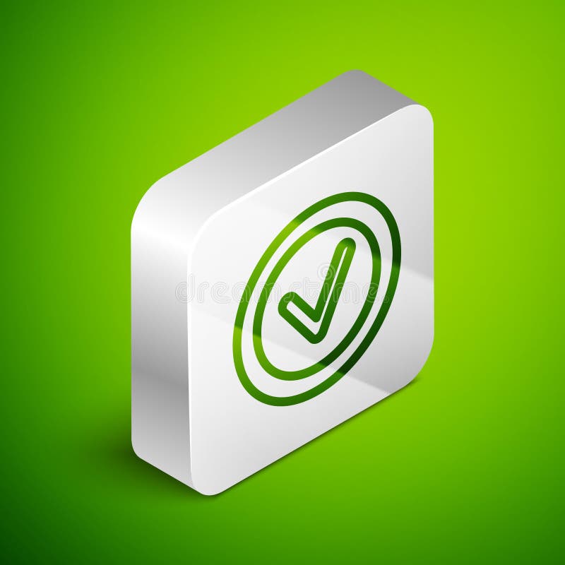 Isometric Line Check Mark in Round Icon Isolated on Green Background ...
