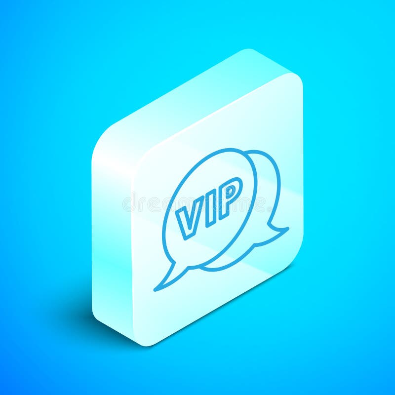 Isometric Line Vip in Speech Bubble Icon Isolated on Blue Background ...
