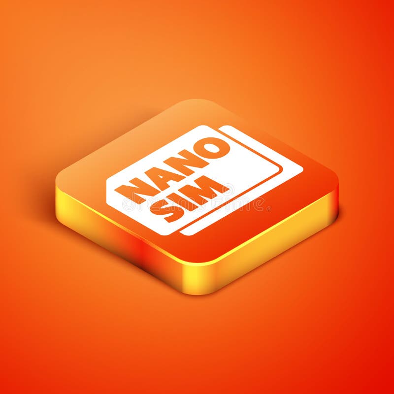 Isometric Nano Sim Card Icon Isolated on Orange Background. Mobile and ...