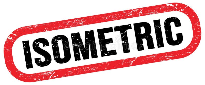 ISOMETRIC, Text Written on Red-black Stamp Sign Stock Illustration ...