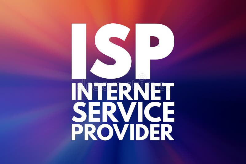 ISP - Internet Service Provider Acronym, Technology Concept Background ...