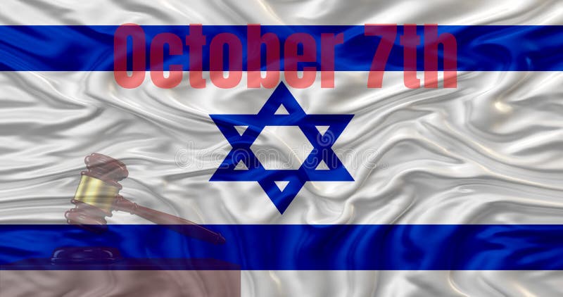 Israil National Flag , October 7th Text. 3d Render Israel Flag. Stock ...