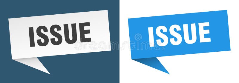 Issue Banner. Issue Speech Bubble Label Set Stock Vector - Illustration ...