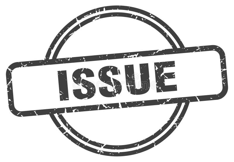 Issue Stamp. Issue Round Vintage Grunge Label Stock Vector ...