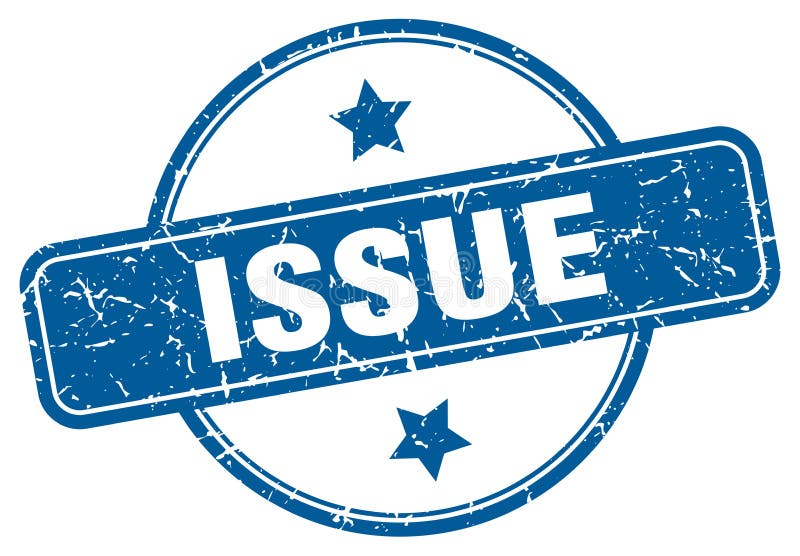 Issue Stamp. Issue Round Vintage Grunge Label Stock Vector ...
