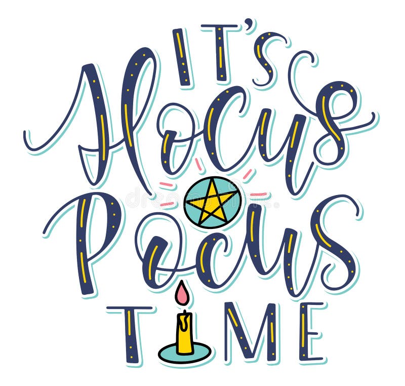 Its Hocus Pocus Time Multicolored Lettering with Candle and Magic ...