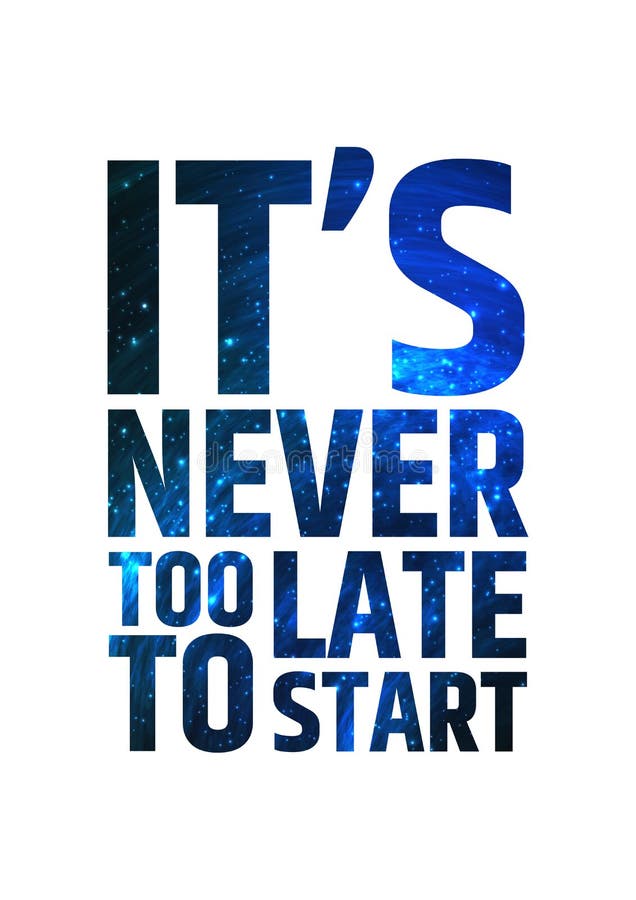 Its Never Too Late Stock Illustrations 53 Its Never Too Late Stock