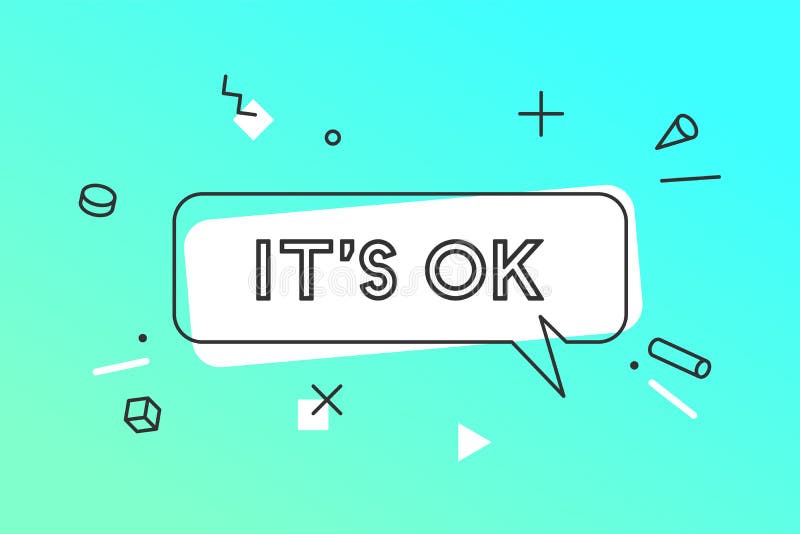 Its OK. Banner, Speech Bubble, Poster and Sticker Concept Stock Vector ...