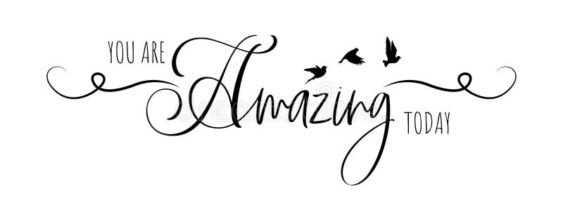 Be Amazing Today, Vector. Motivational, Inspirational Quotes Stock ...
