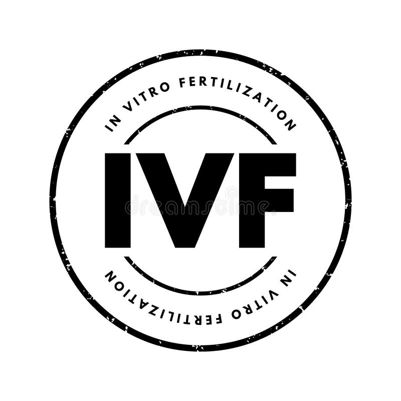 IVF in Vitro Fertilization - Process of Fertilization Where an Egg is ...
