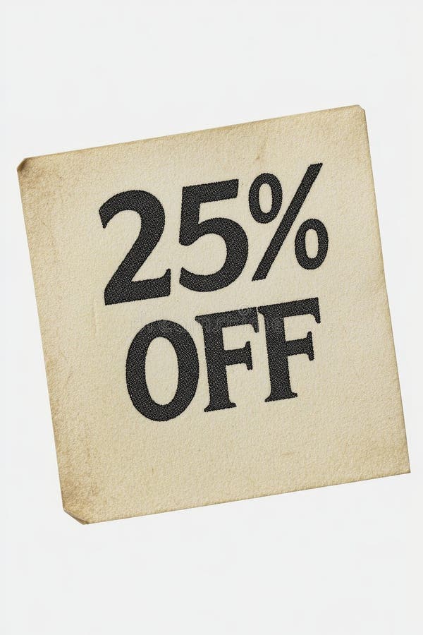 Ivory Square Note with Bold 25 Off Sign Announcement, Isolated on White ...