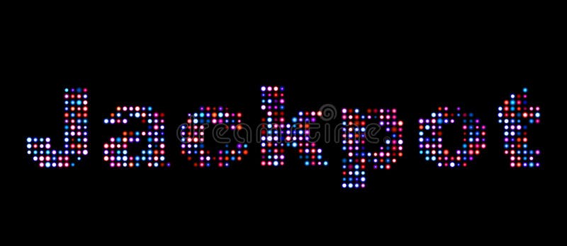 Jackpot led text stock illustration. Illustration of word - 173013483