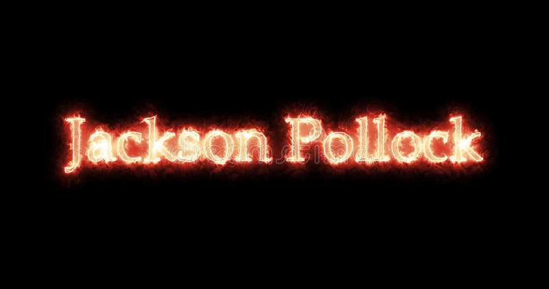 Jackson Pollock Written with Fire. Loop Stock Footage - Video of artist ...