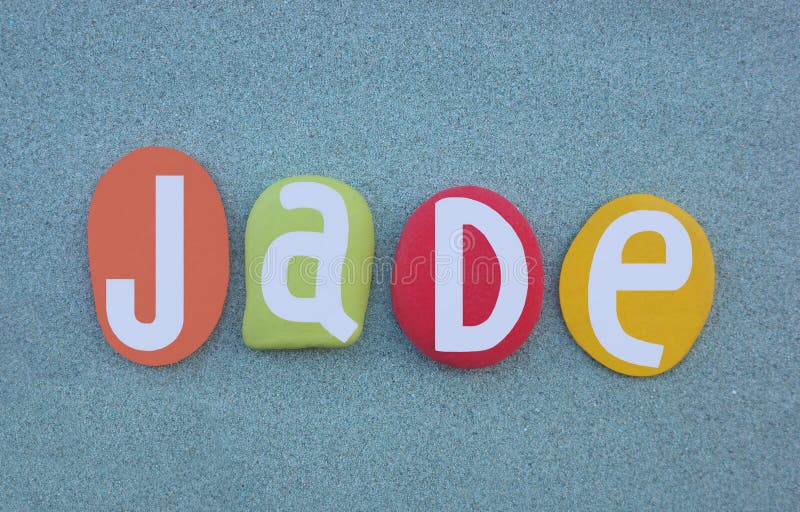 Jade, Feminine Given Name Composed with Multi Colored Stone Letters ...